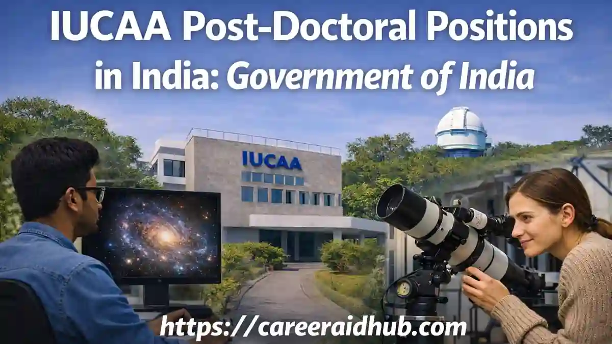 IUCAA Post-Doctoral Positions in India: Government of India - Career ...