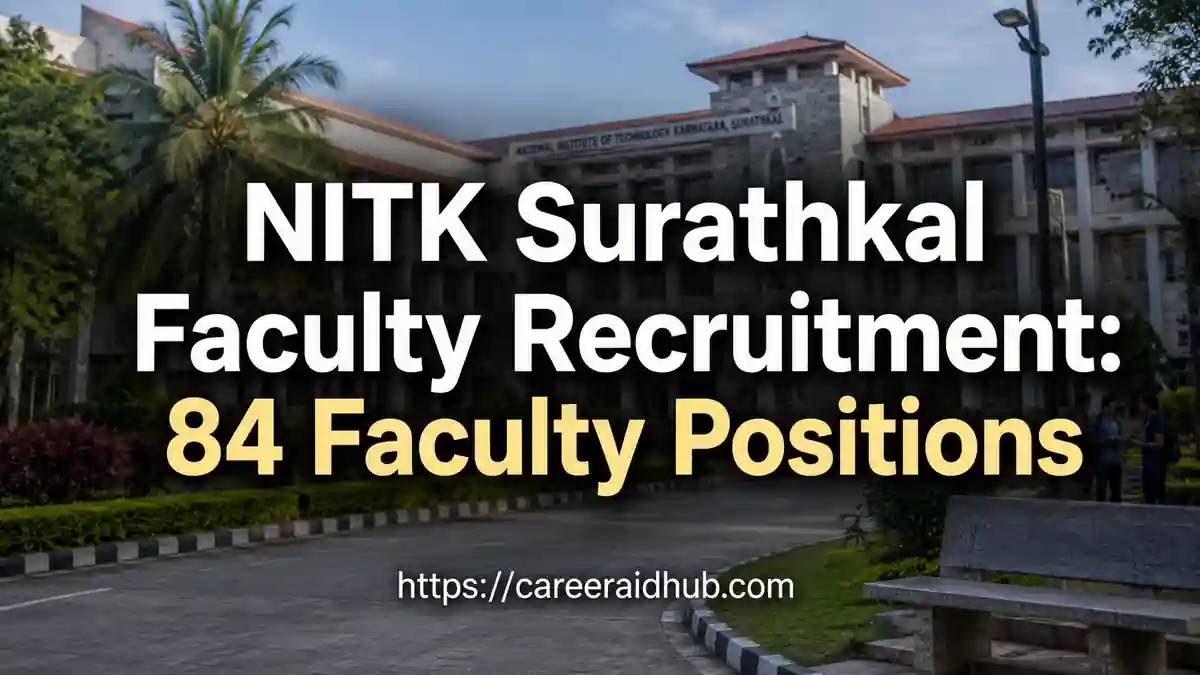 NITK Surathkal Faculty Recruitment: 84 Faculty Positions | Career ...