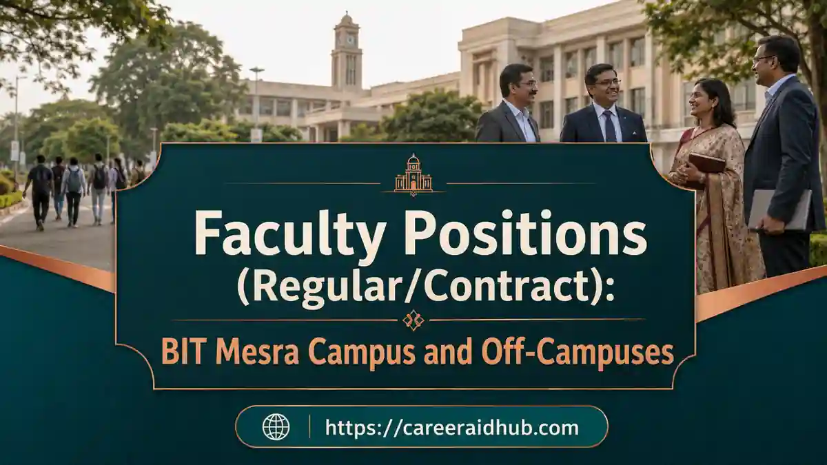 Faculty Positions Regular/Contract at BIT Mesra Campus and Off-Campuses ...