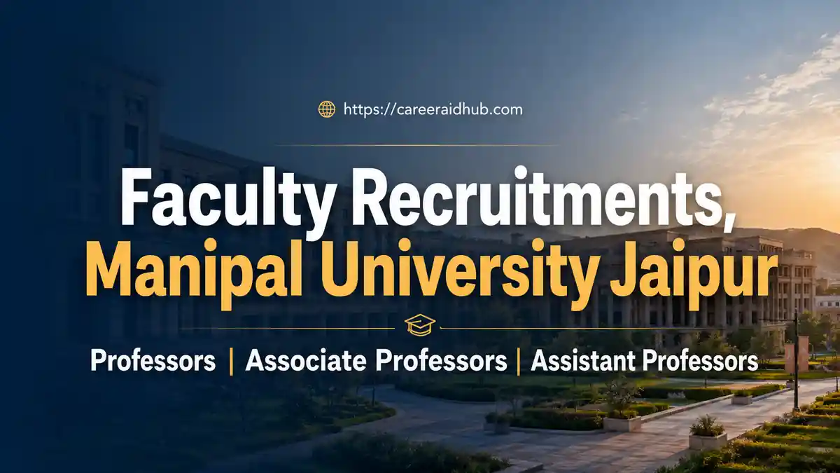 Faculty Recruitments, Manipal University Jaipur: Associate Assistant ...